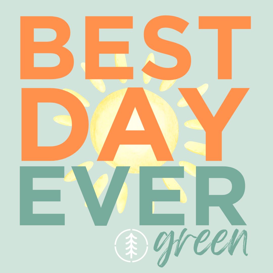 Best Day Evergreen